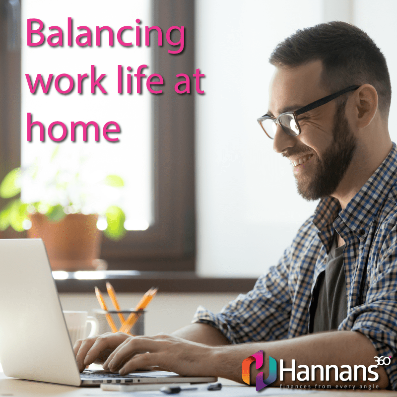 Balancing work life at home | Hannans360